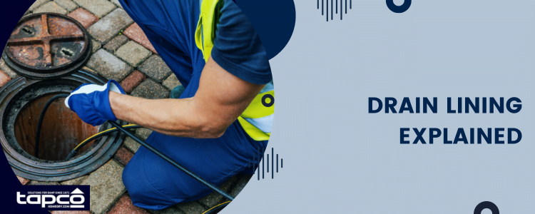 Drain Lining: A Beginners Guide