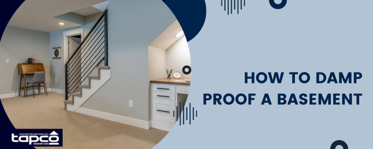 How to Damp Proof a Basement - A Complete Step-by-Step Guide